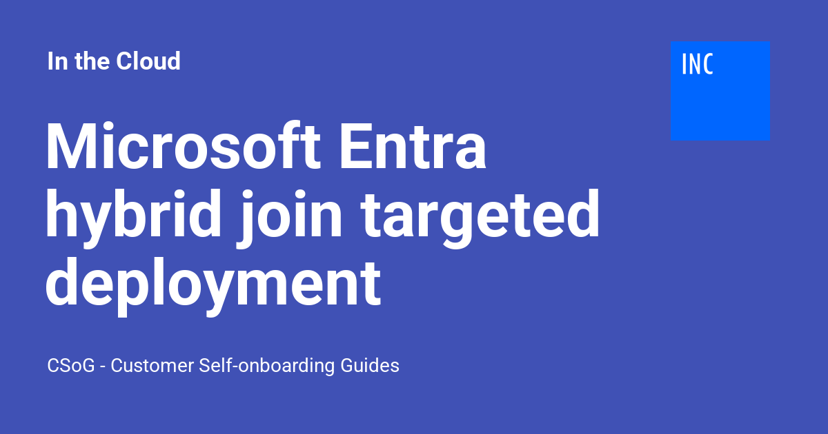 Microsoft Entra hybrid join targeted deployment - In the Cloud