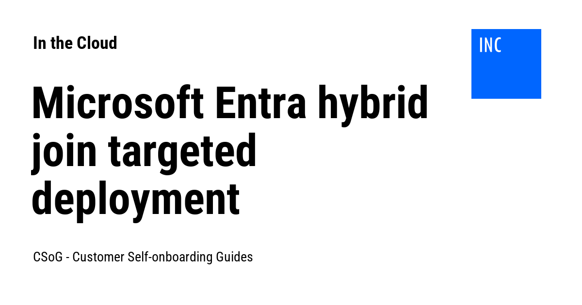 Microsoft Entra hybrid join targeted deployment - In the Cloud